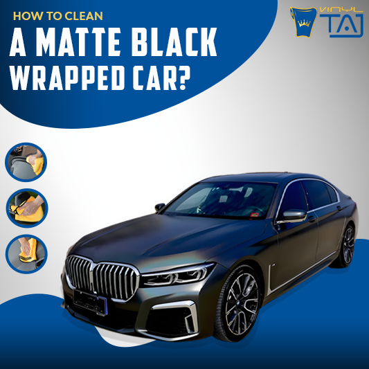 How To Clean Matte Black Car Wrap | Care Tips by VinylTaj